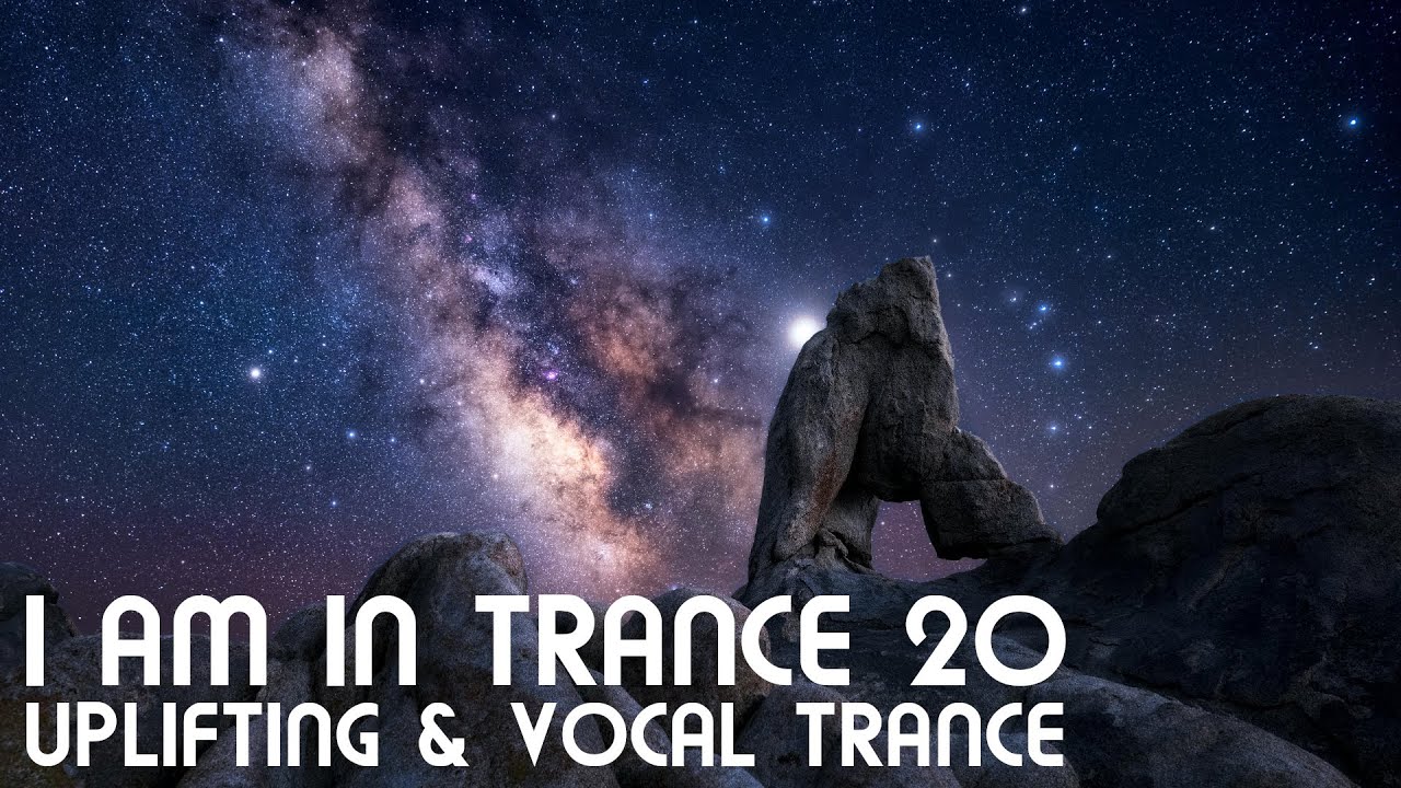 Uplifting & Vocal Trance Mix - I am in Trance 20 (April 2021) - YouTube