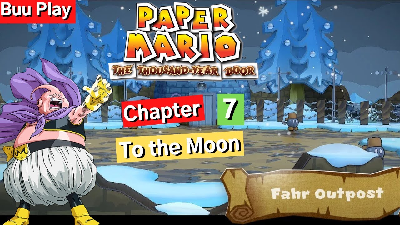 Buu Play | Paper Mario The Thousand Year Door | Chapter 7 | Fahr ...