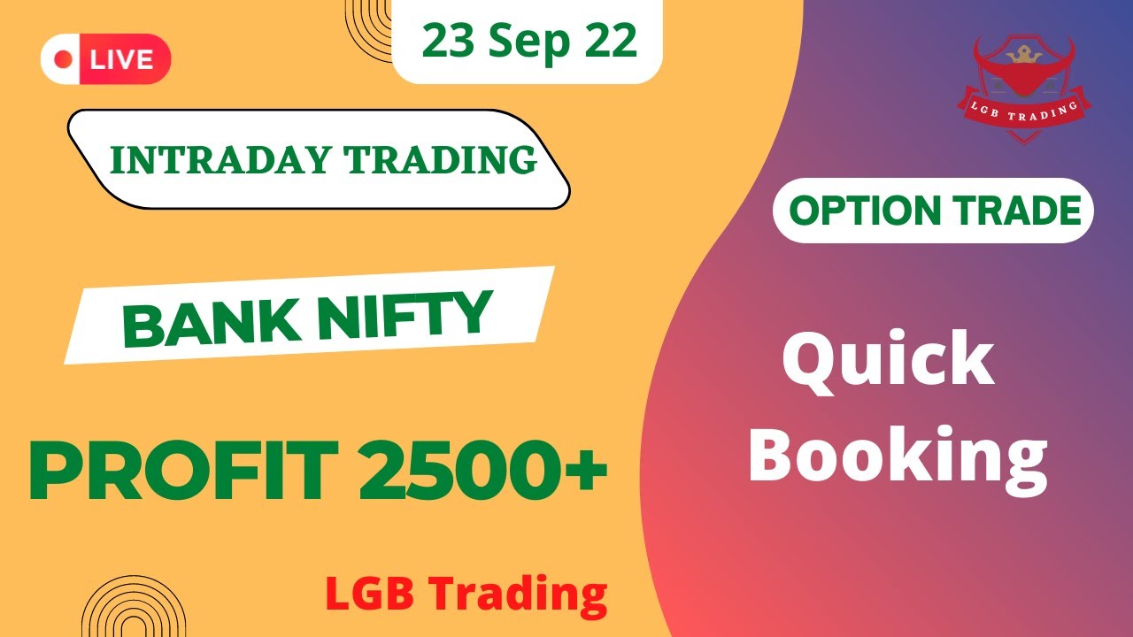 Live Intraday Trading | Option Trade | Profit 2500+ | 23 Sep 2022 - YouTube