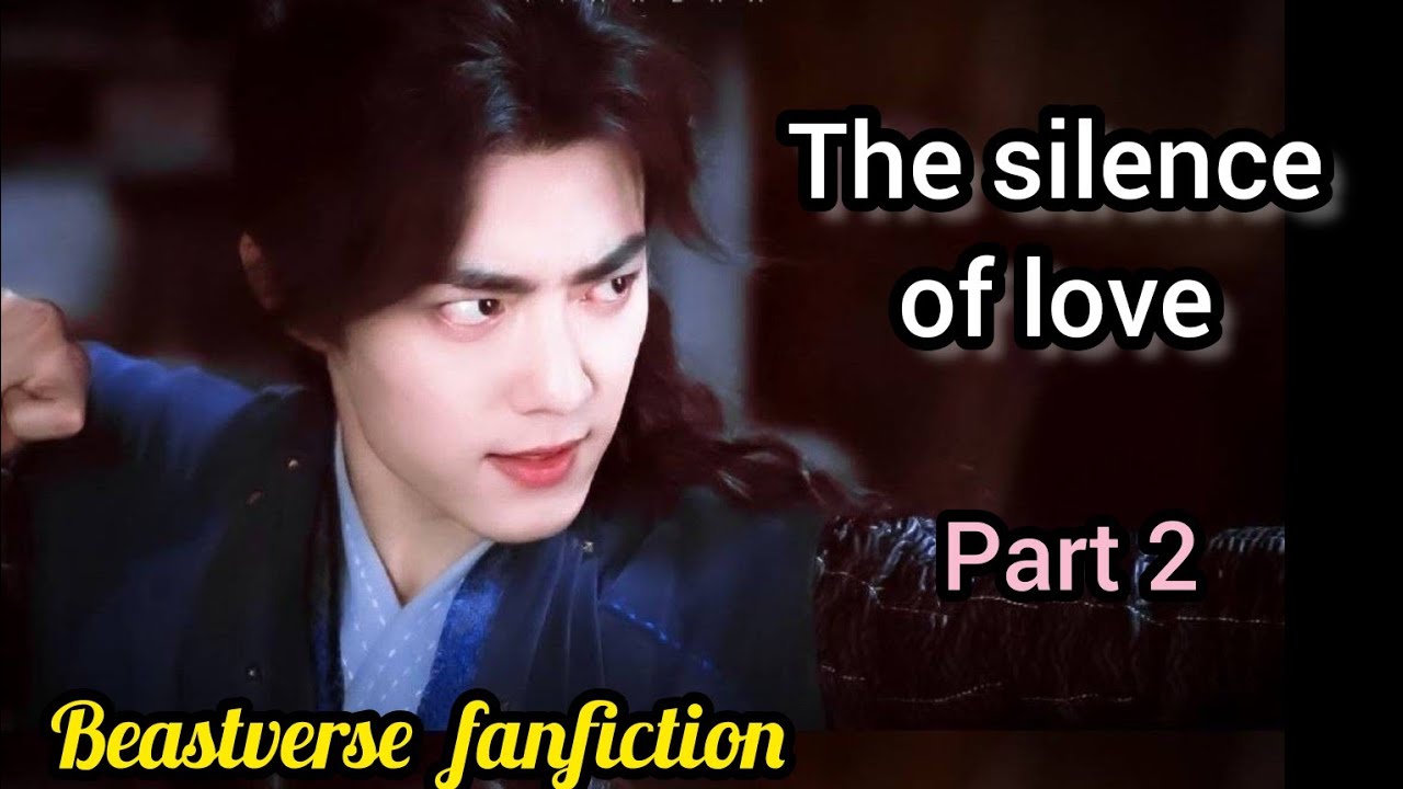 The silence of love || wangxian ff || part 2 || explained in hindi || wangxian fujoshi... - YouTube