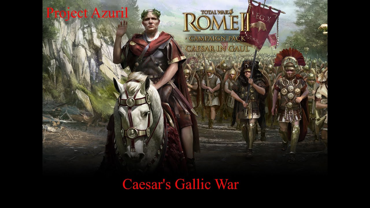 Total War Rome II: Caesar In Gaul 02 - YouTube