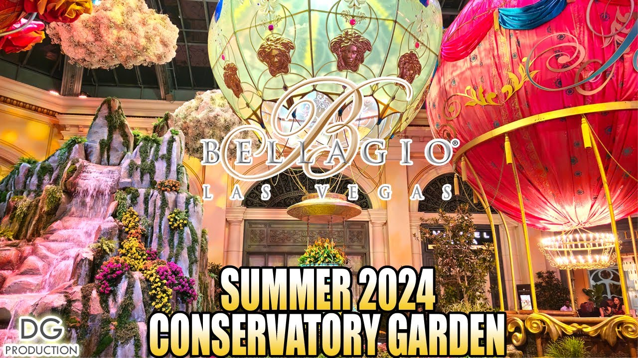 🌞 SUMMER 2024 BELLAGIO CONSERVATORY & BOTANICAL FLOWER GARDEN HOT AIR ...