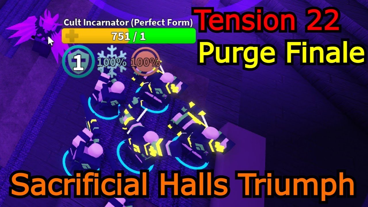 Sacrificial Hall: Purge Finale Tension 22 with 3 towers (Critical Tower ...