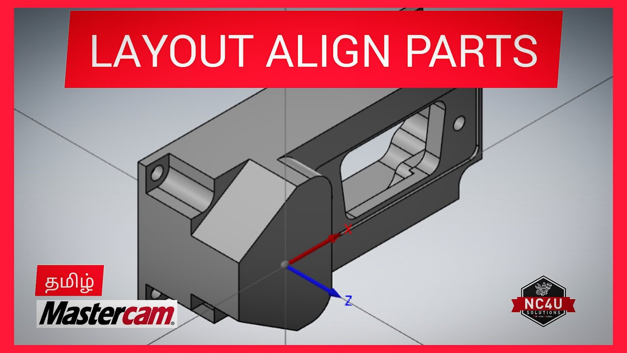 How to Align Solid Model in Mastercam-Tamil - Mastercam - VMC- HMC ...