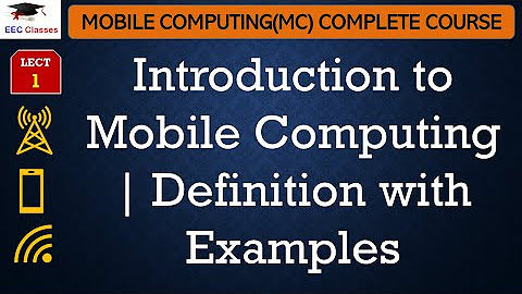 Mobile Computing Lectures by Easy Engineering Classes - YouTube