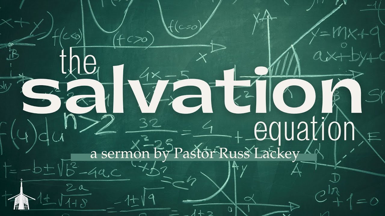 The Salvation Equation | John 3 | 03.10.24 | Pastor Russ Lackey - YouTube