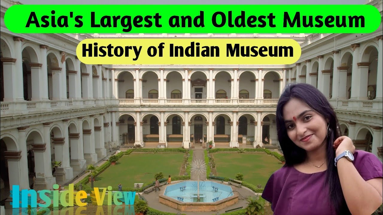 Bharat Ka Sabse Bara Museum || Indian Museum Kolkata || Asia's Largest Museum || - YouTube