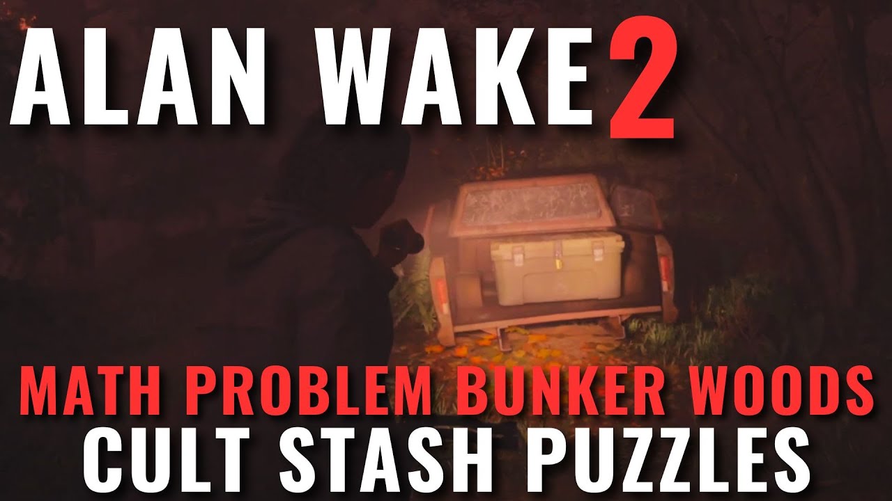 Alan Wake 2 - Math Problem Bunker Woods Cult Stash puzzle - YouTube