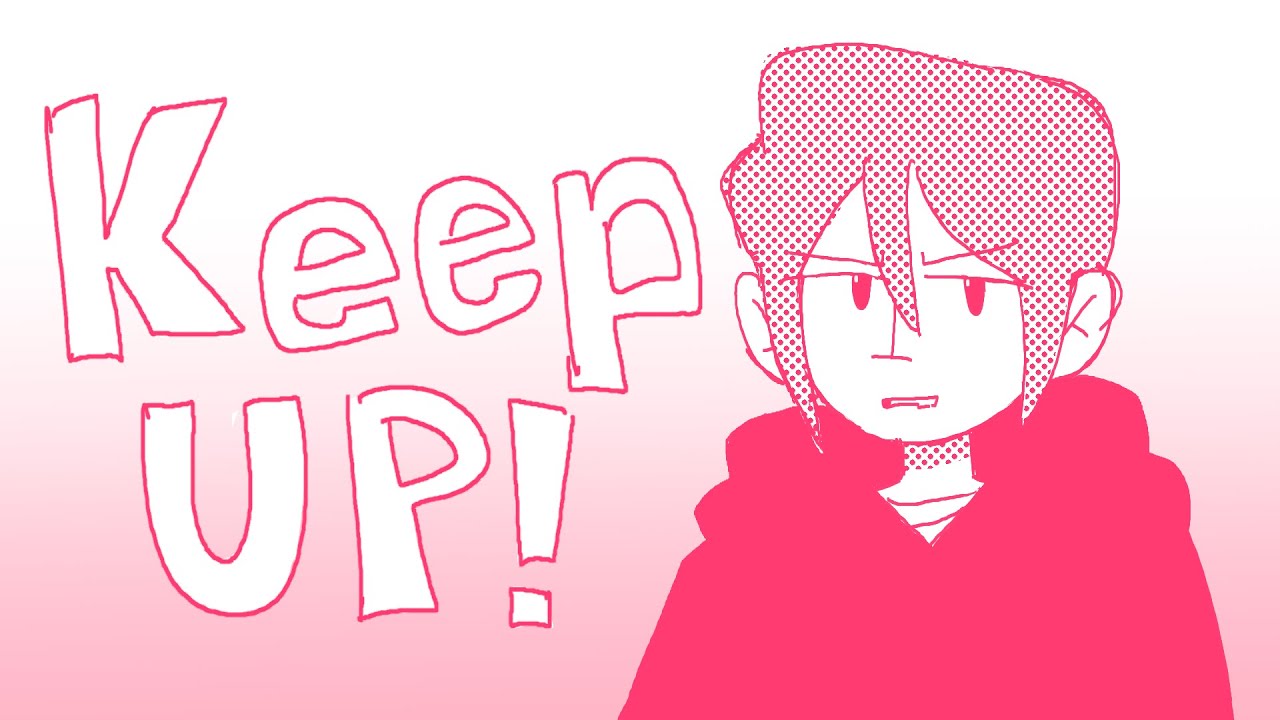 Keep Up (Animation Practice) - YouTube