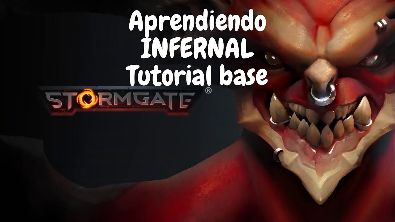 Tutorial "Infernals STORMGATE" - YouTube