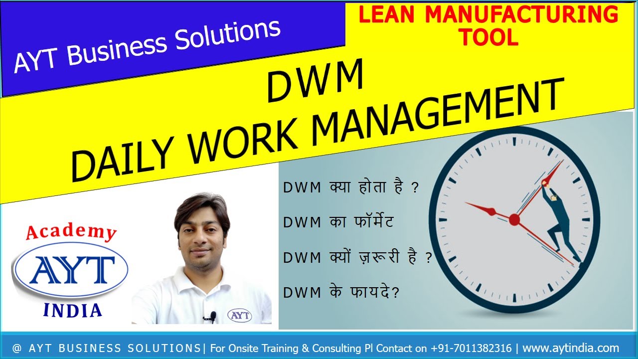 DWM Daily Work Management Top 20 Lean Manufacturing Tools AYT DWM Daily Work Management Top 20 Lean Manufacturing Tools AYT