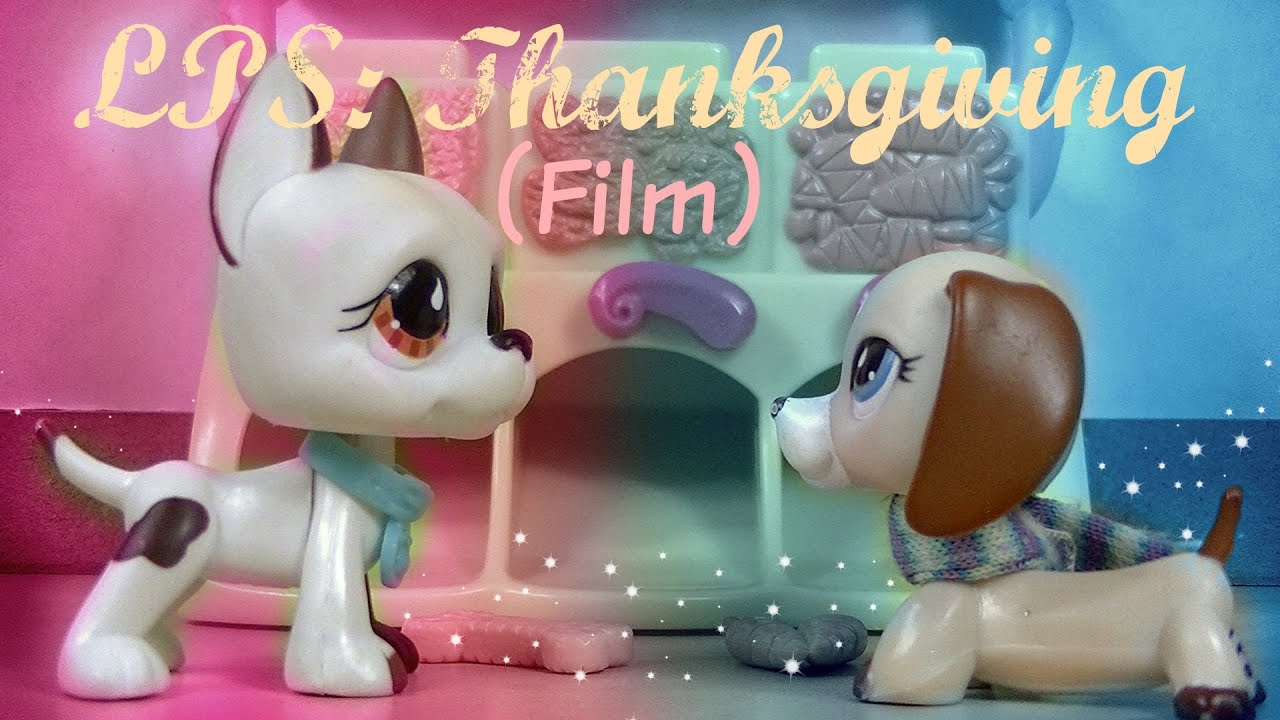 LPS: Thanksgiving (Film) - 2014 - YouTube