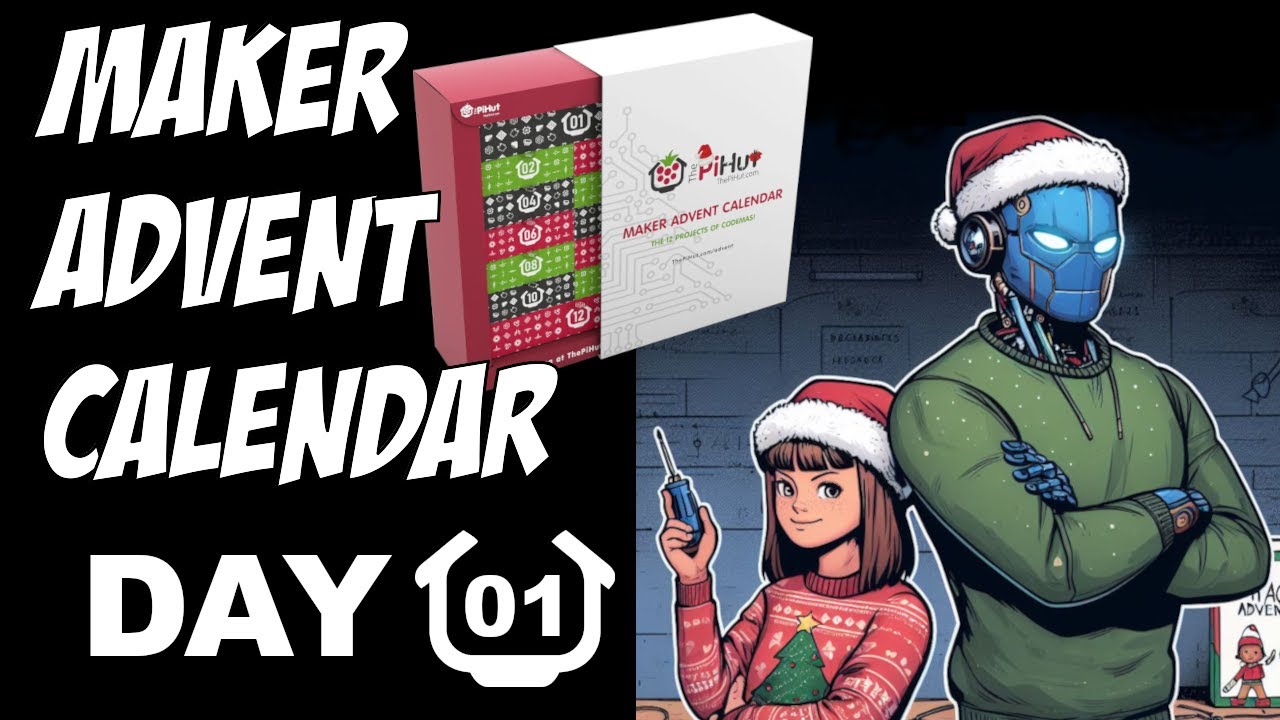 Day 1 - Maker Advent Calendar - Pico H - YouTube