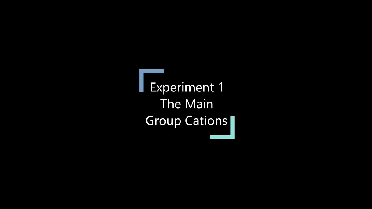 Experiment 1: Main Group Cations - YouTube