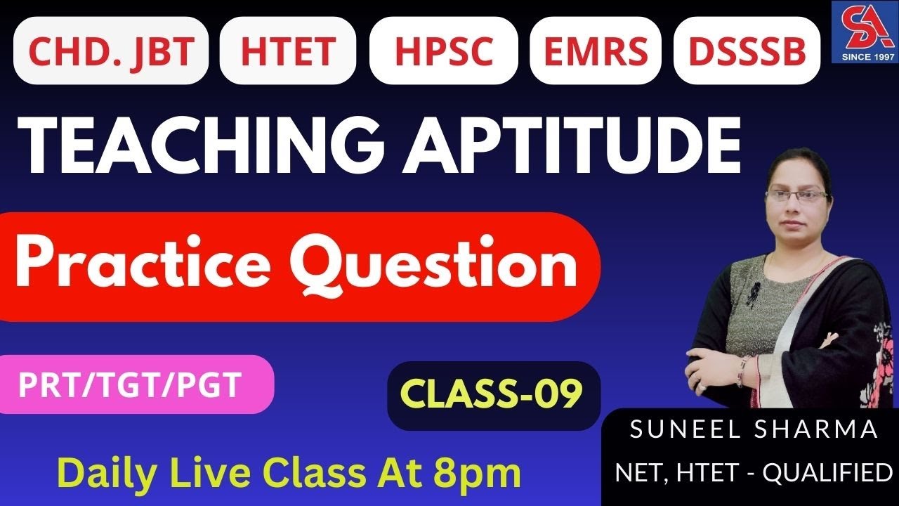 TEACHING APTITUDE & PEDAGOGY CLASS-09 I PRACTICE QUESTION CHANDIGARH ...