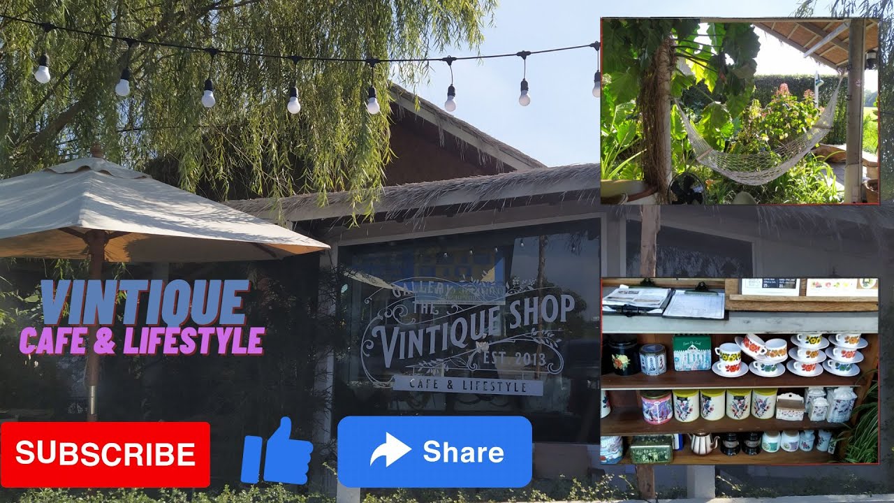 EP.25 Vintique Cafe & Lifestyle ร้านกาแฟอร่อย บรรยากาศดี สไตล์โรงนา ...