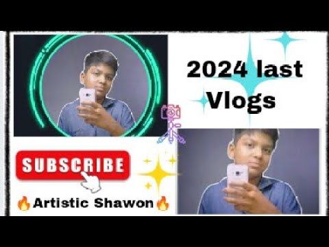 2024 Last Vlogs 🌃 // Artistic Shawon ... - YouTube