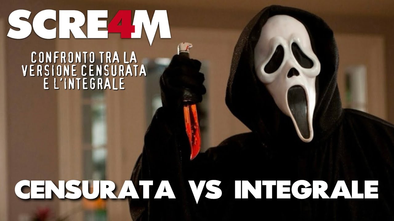 SCREAM 4: Confronto tra la Versione Censurata Italiana e l’Integrale ...