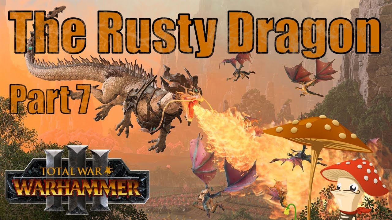Total War: Warhammer 3 - The Rusty Dragon - Part 7 - Final - YouTube