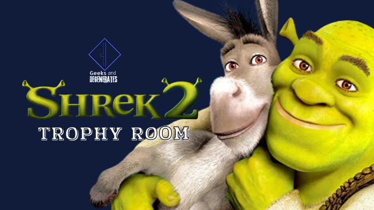 Trophy Room: Shrek 2 - YouTube