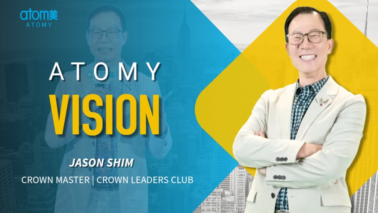 Atomy Vision - CH.ATOMY Indonesia | Jason Shim Crown Master, Crown ...