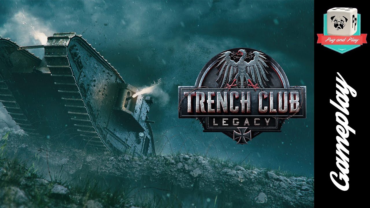 [Gameplay] Trench Club/Legacy (prototype) - Alors, on joue? - YouTube