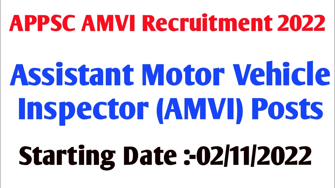 APPSC AMVI RECRUITMENT 2022 l Assistant Motor Vehicle Inspector (AMVI ...