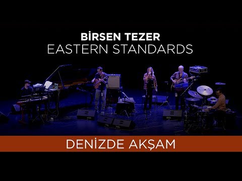 Birsen Tezer - Denizde Akşam (Eastern Standards)
