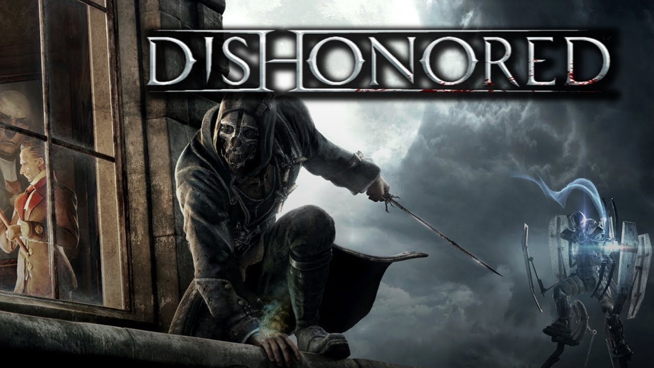 Dishonored (#1) Corvo Attano - YouTube