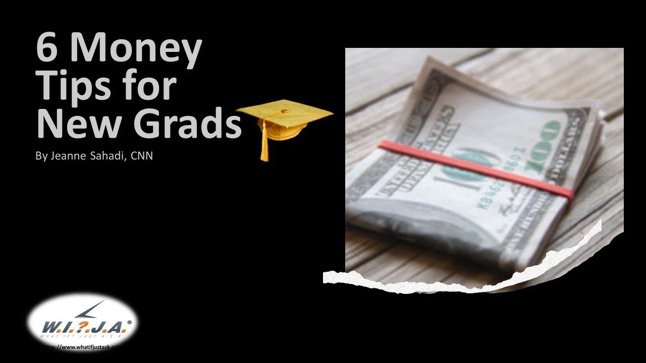 6 Money Tips for New Grads - YouTube