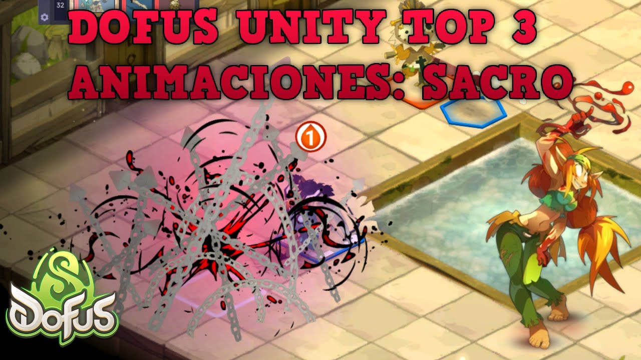 DOFUS BETA ll TOP 3 MEJORES ANIMACIONES: SACRO - YouTube