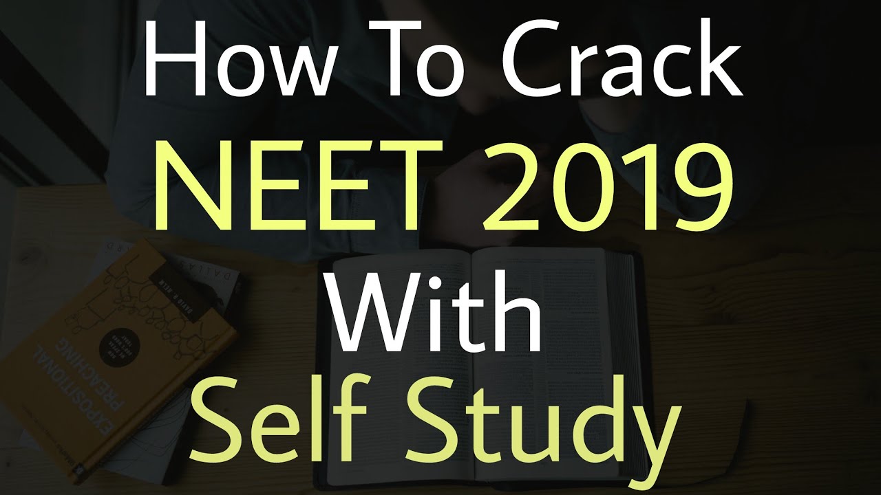 How To Crack NEET 2019 With Self Study | Studypedia - YouTube