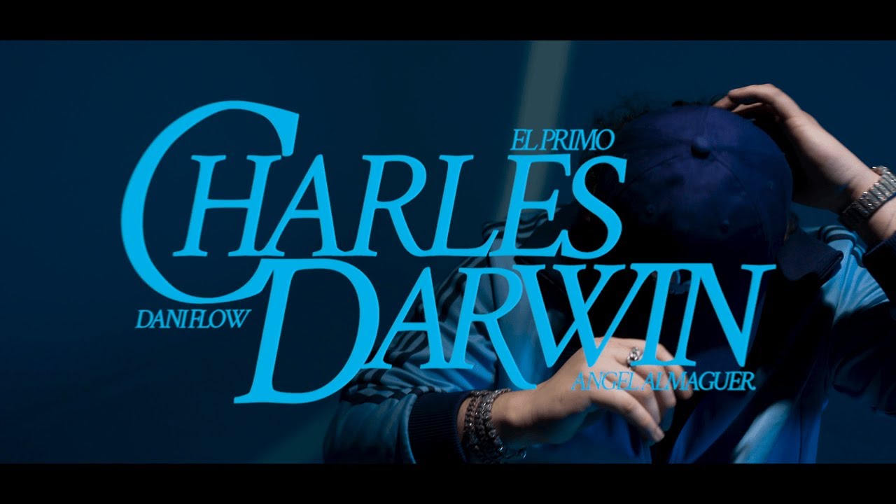 El Primo, Dani Flow, Angel Almaguer- Charles Darwin (Video Oficial) - YouTube