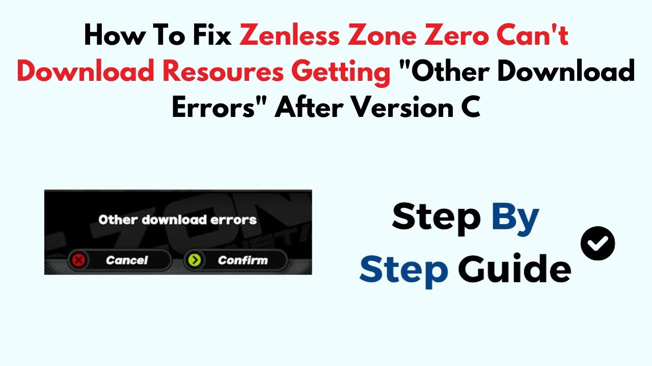 How To Fix Zenless Zone Zero Can't Download Resoures Getting "Other ...