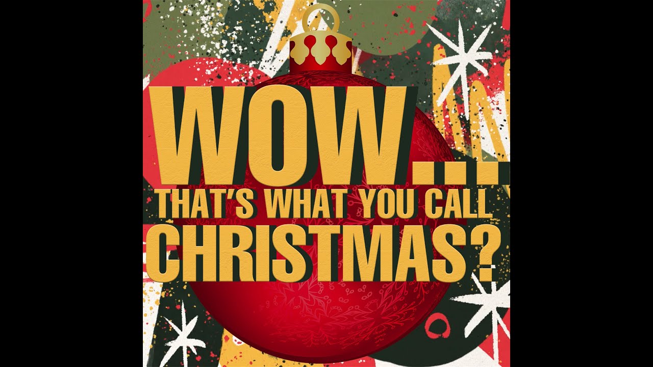 "Wow... That's What YOU Call Christmas?" Commercial - YouTube