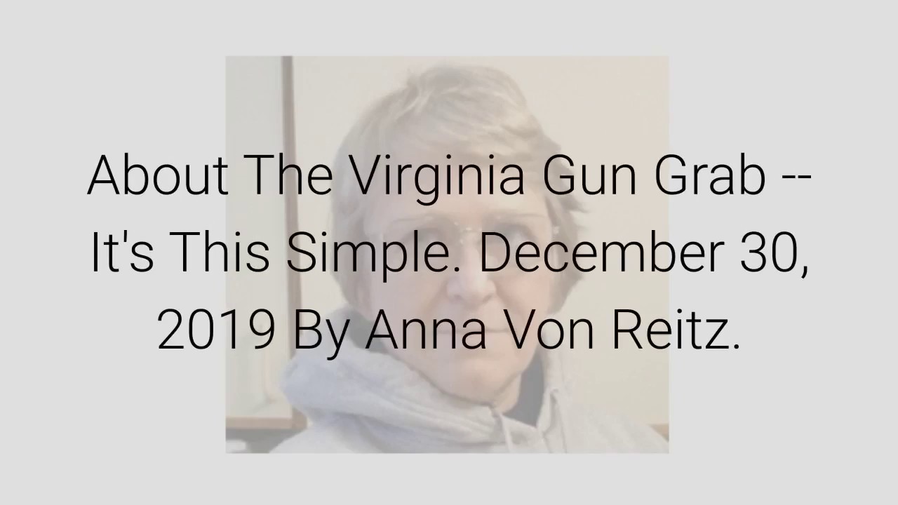About The Virginia Gun Grab -- It's This Simple December 30, 2019 By ...
