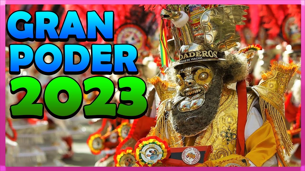 FIESTA DEL GRAN PODER 2023 COMPLETO 🔥🎉GRAN ENTRADA DEL GRAN PODER 2023 EN VIVO - YouTube