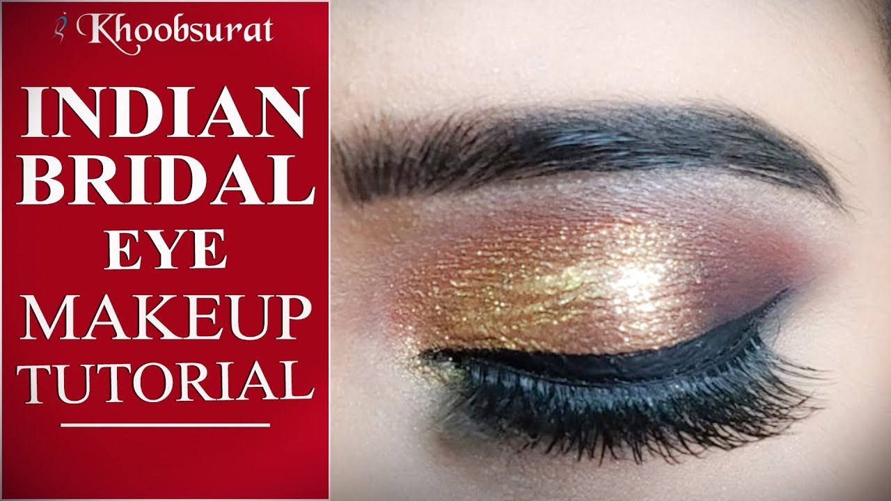 Indian Bridal Makeup | Eye Makeup Tutorial | Step By Step Eye Makeup ...
