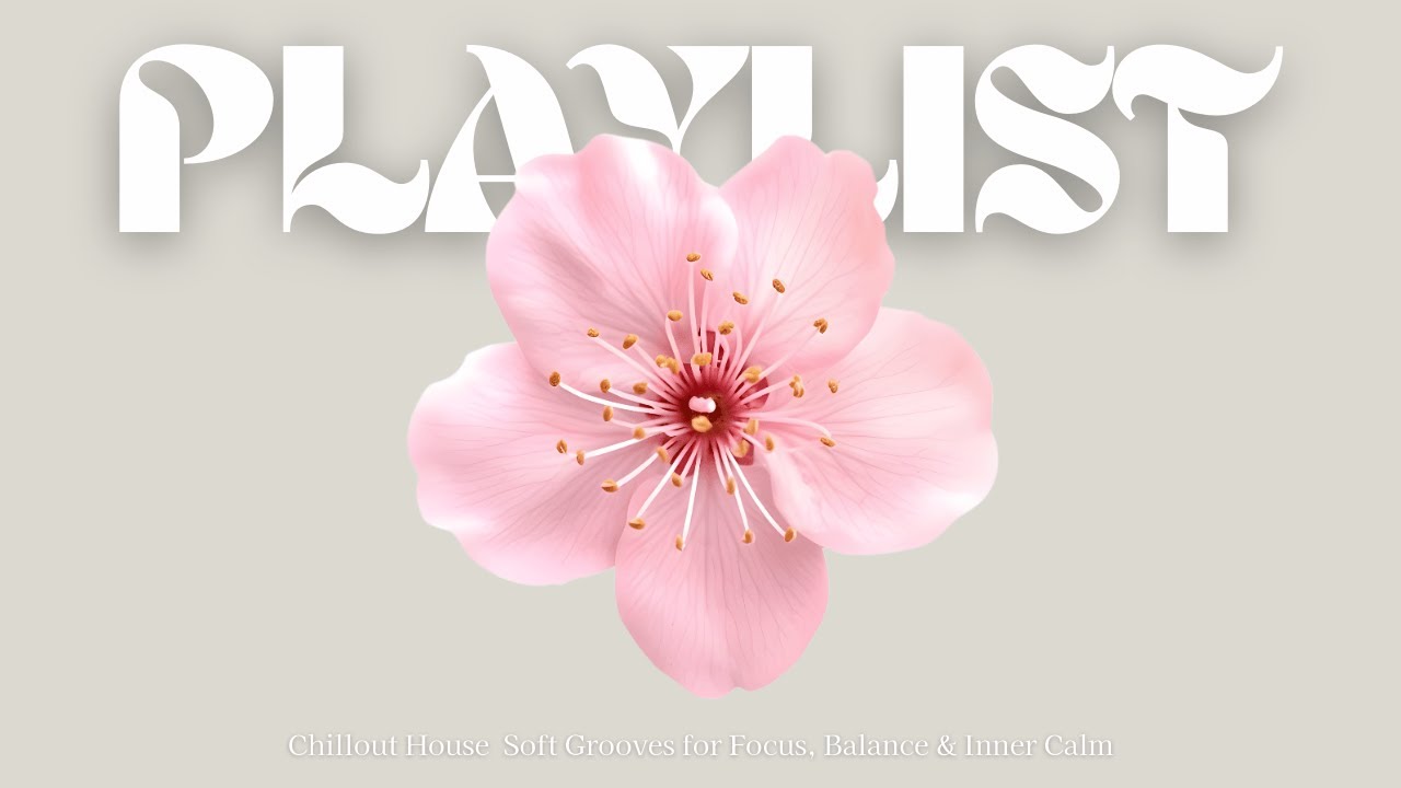 Chillout House Mix | Deep Concentration for Work, Study & Productivity ...