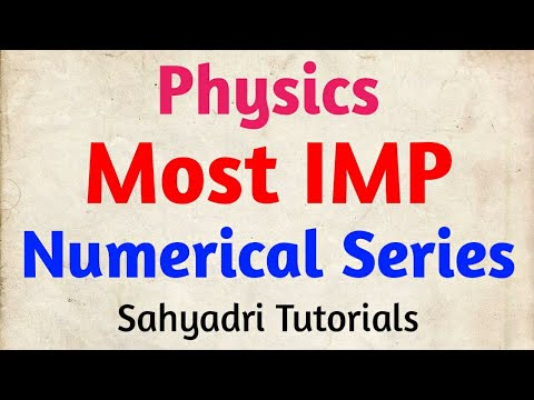Most IMP Numerical Series | Part-1 | 12th Physics | Sahyadri Tutorials ...
