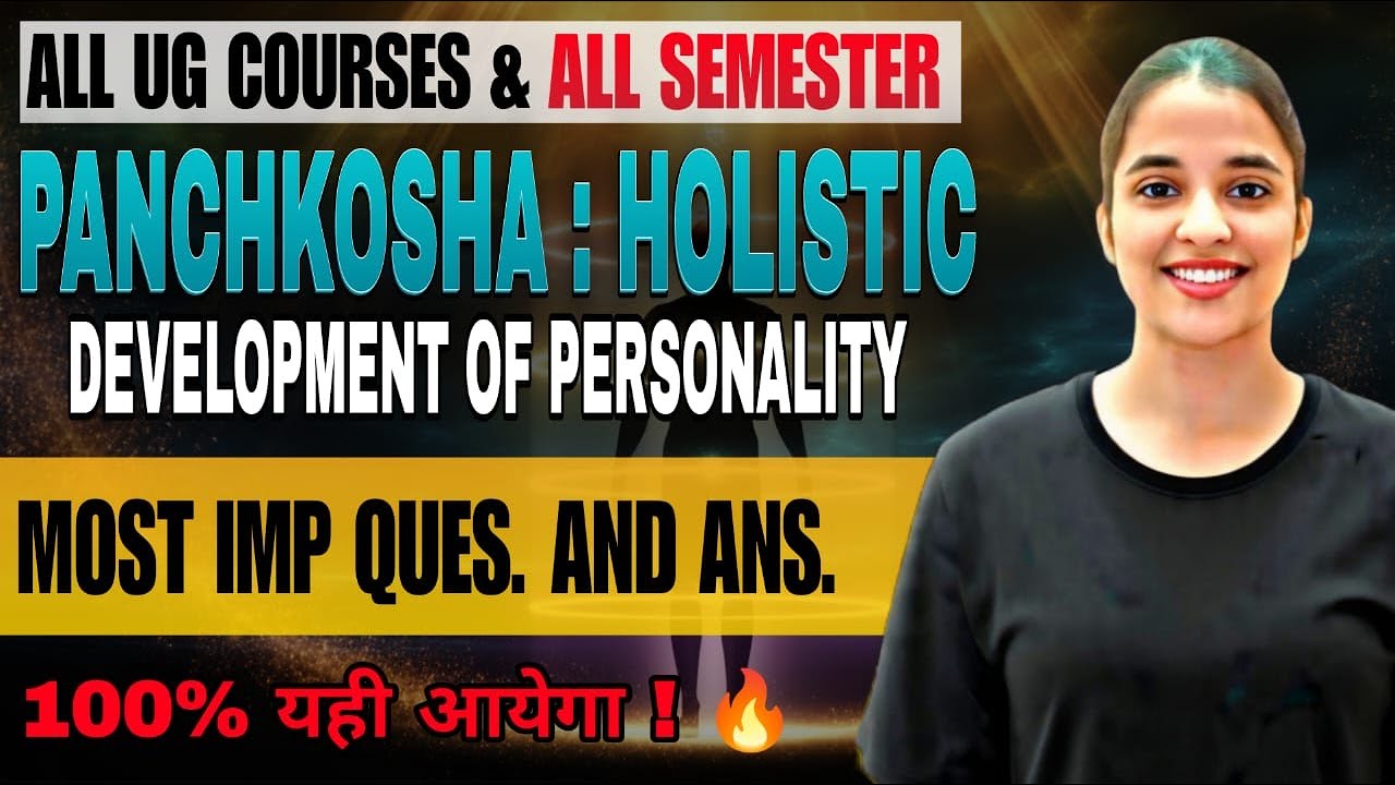 Panchkosha Holistic Development of Personality | Most Important ...
