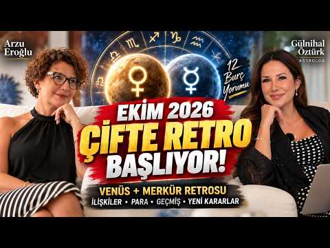 Ekim 2026 Burç Yorumları: Çifte Retro Başlıyor! İlişkiler, Para ve Geçmiş Geri Dönüyor...