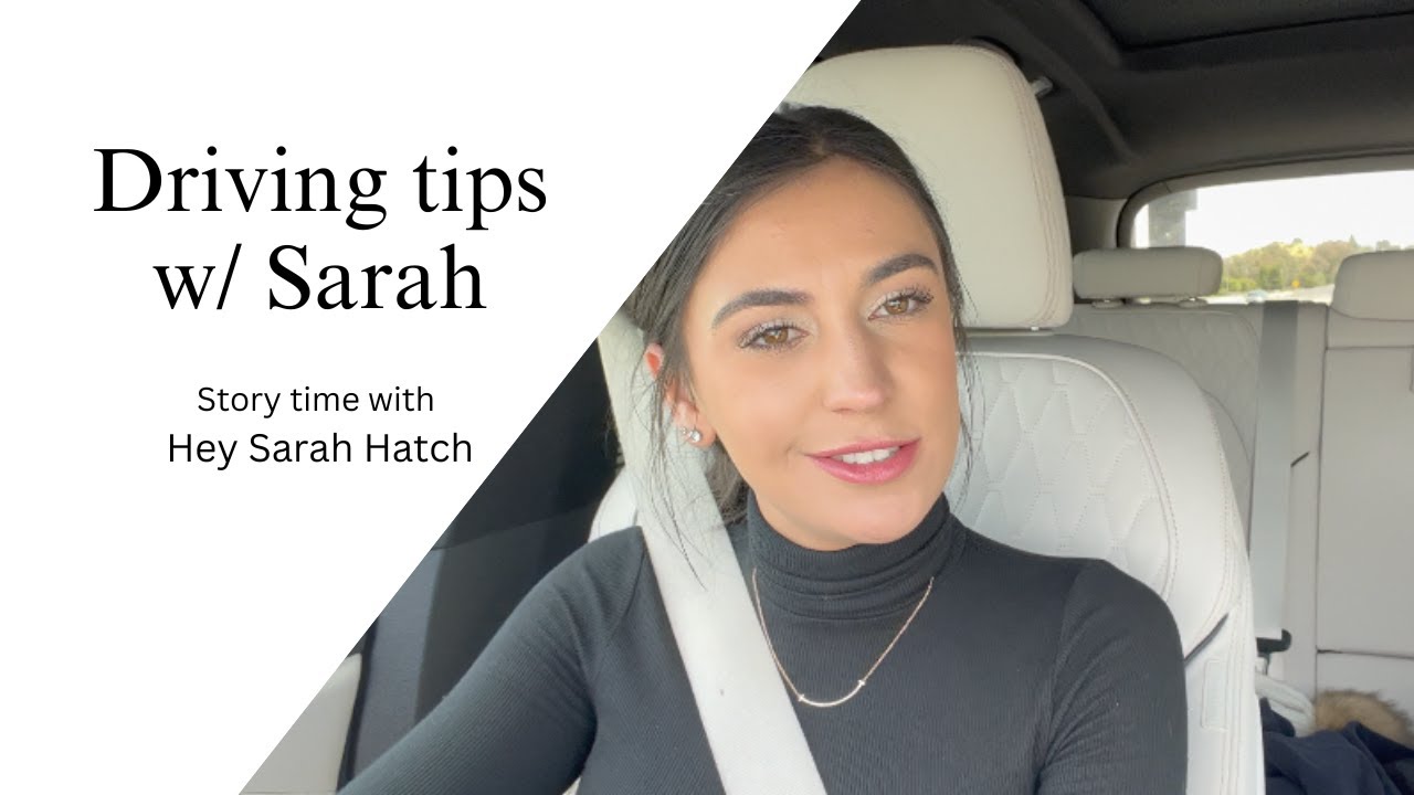 Driving Tips w/ Sarah - YouTube