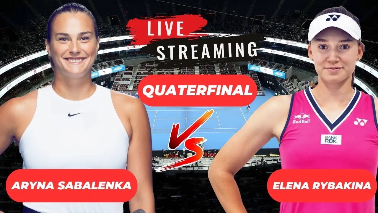 WTA LIVE ARYNA SABALENKA VS ELENA RYBAKINA WTA BEIJING OPEN 2023 TENNIS ...