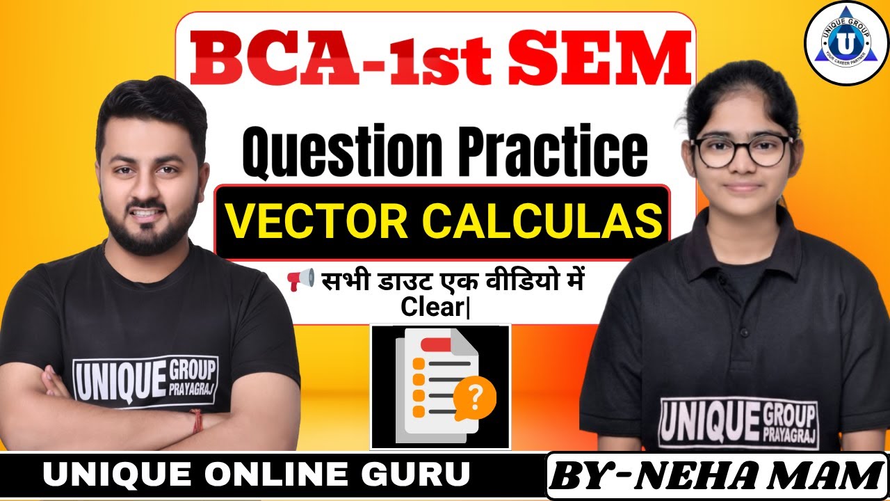 "BCA Maths Vector Calculus: Live Problem Solving & Solutions 🔥" | By ...