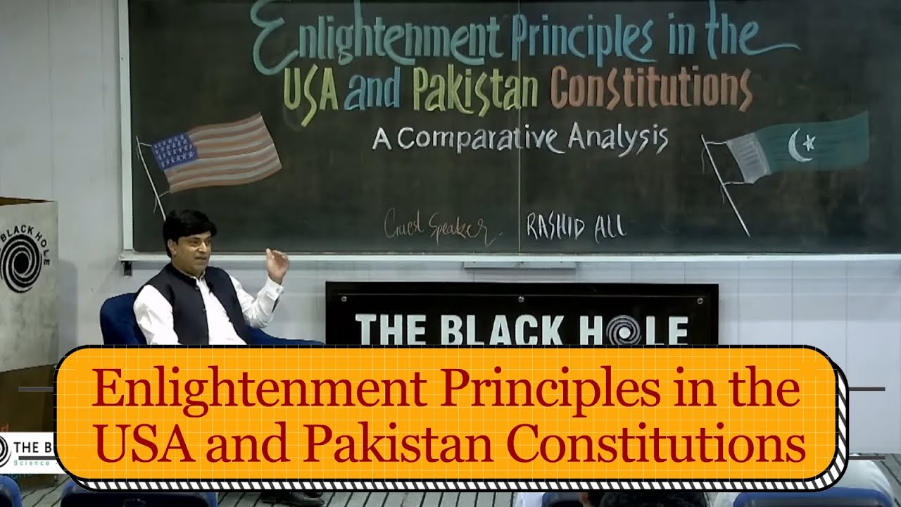 Enlightenment Principles in the USA and Pakistan Constitutions: A Comparative Analysis | Rashid ...