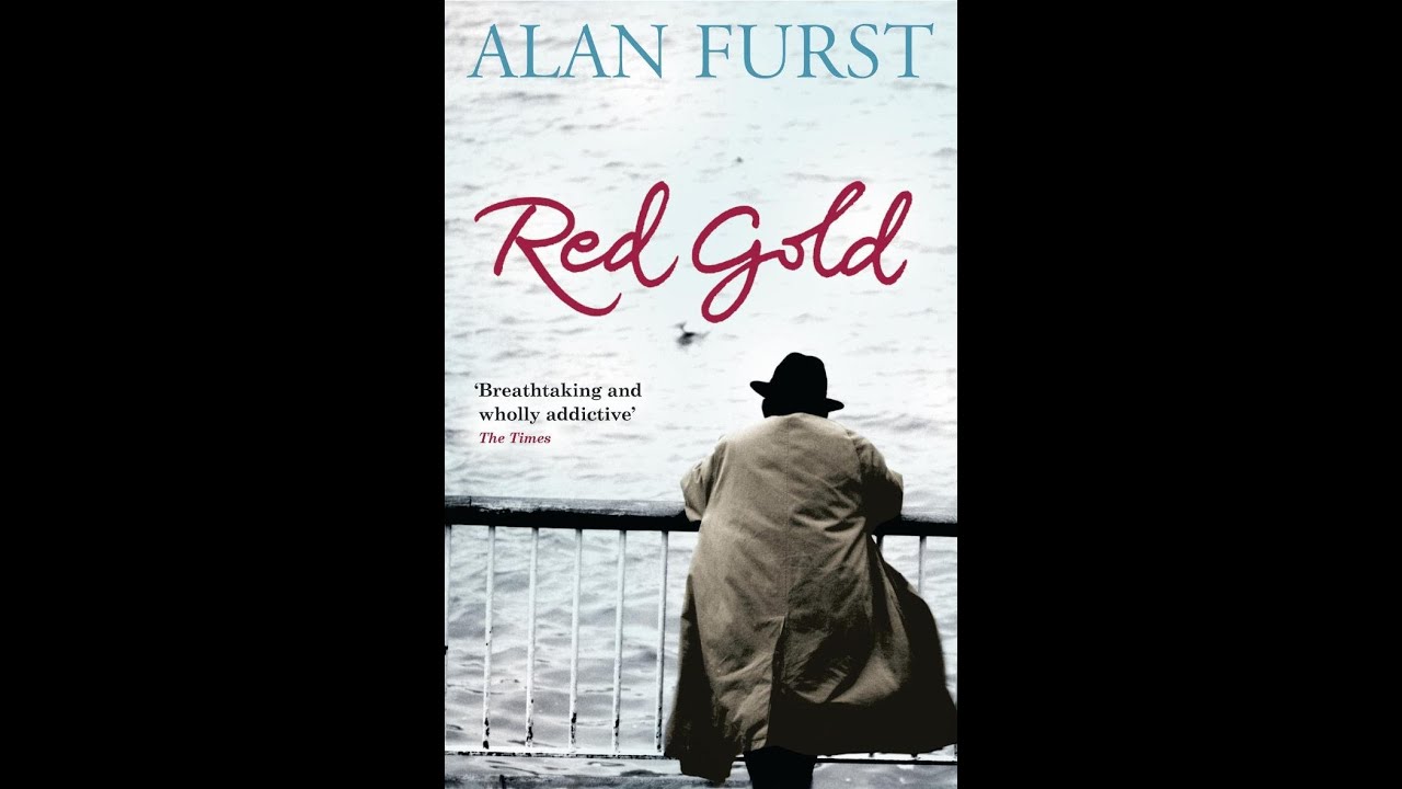 Book Recommendation: Red Gold by Alan Furst - YouTube