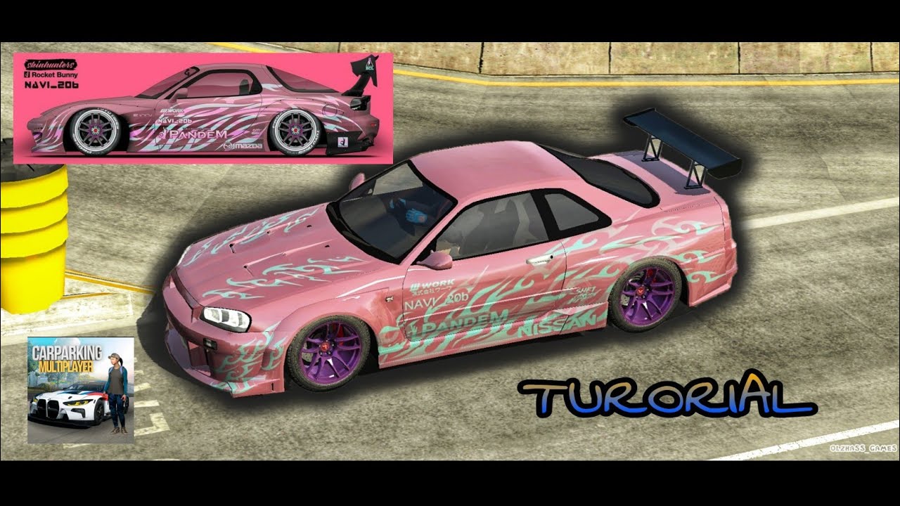 CAR PARKING MULTIPLAYER LIVERY TUTORIAL FOR NISSAN SKYLINE GTR R34 | # ...