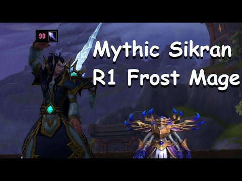 Mythic Sikran Rank 1 Frost Mage POV - YouTube