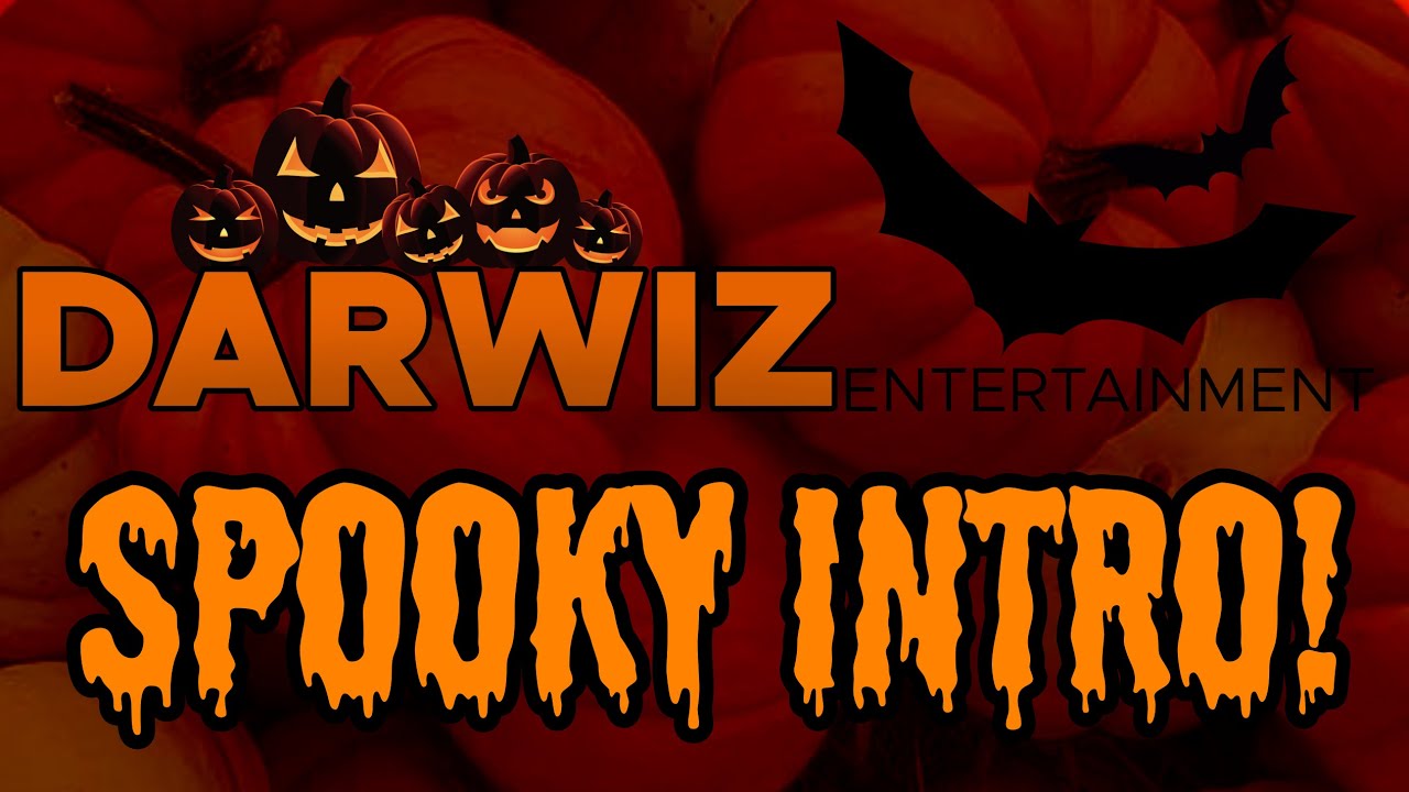 @darwizentertainment || Darwiz Entertainment Spooky Intro! 🎃 - YouTube